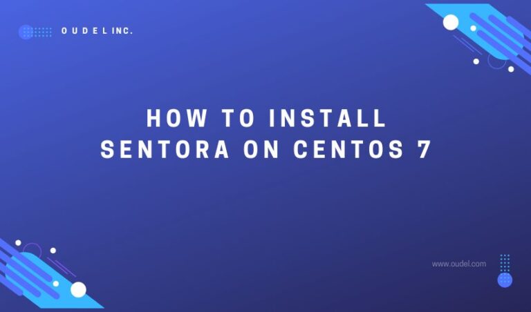 How to install Sentora on CentOS 7 - Oudel Inc.