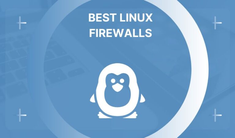 Best Linux Firewalls - Oudel Inc.