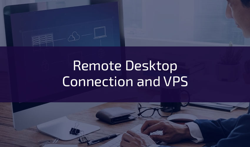 Remote Desktop Connection and VPS - Oudel Inc.