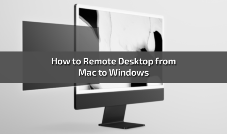 How to Remote Desktop from Mac to Windows