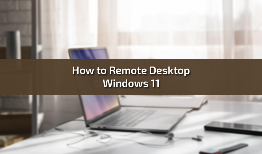 How to Enable Remote Desktop on Windows 7 Home Premium?