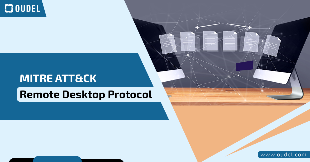 MITRE ATT&CK Remote Desktop Protocol