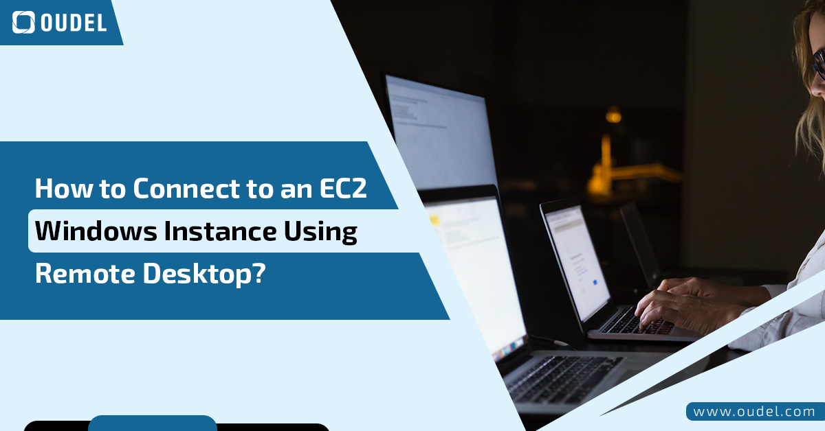 How to Connect to an EC2 Windows Instance Using Remote Desktop 2024?