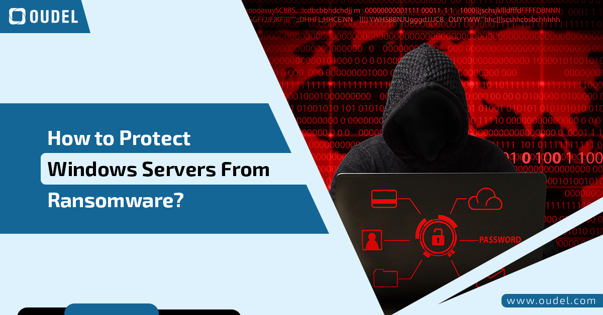 How to Protect Windows Servers From Ransomware?