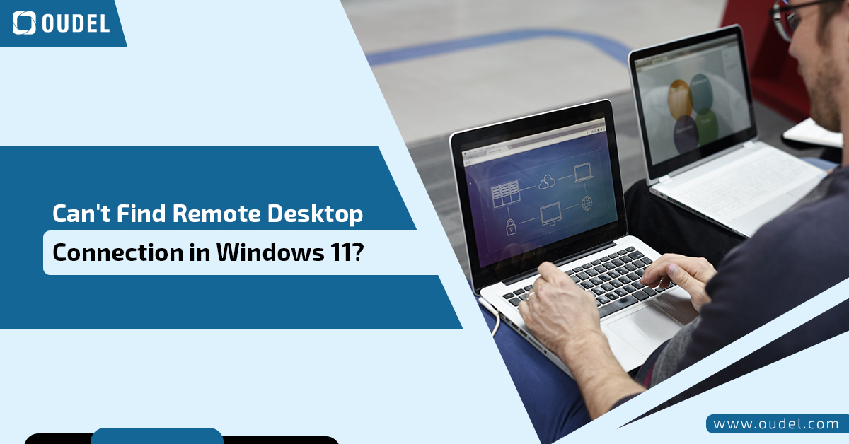 Can't Find Remote Desktop Connection in Windows 11?