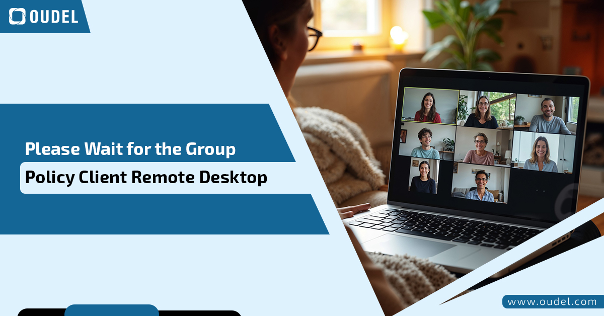 Please Wait for the Group Policy Client Remote Desktop