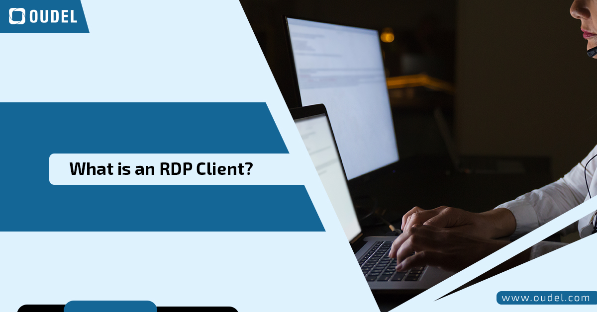 What is an RDP Client? A Complete Beginner's Guide