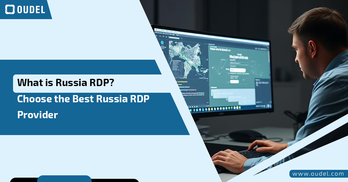 What is Russia RDP? Choose the Best Russia RDP Provider