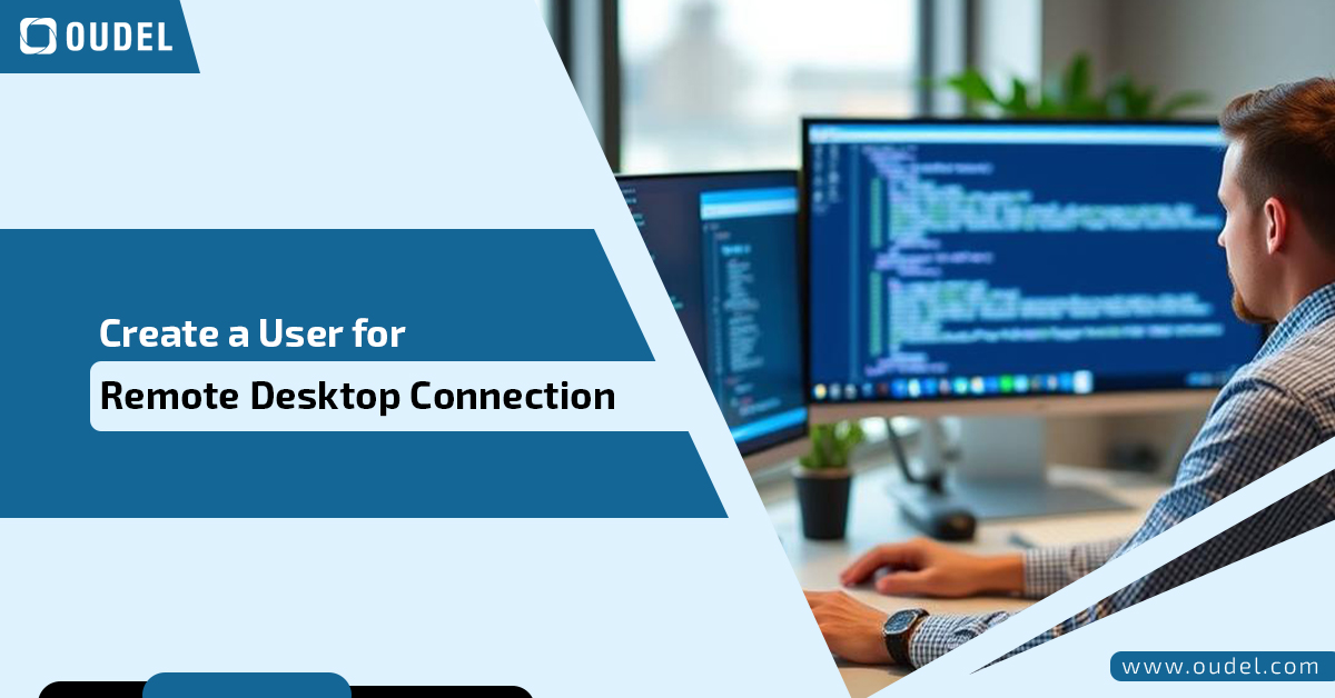Create a User for Remote Desktop Connection: Complete Guide