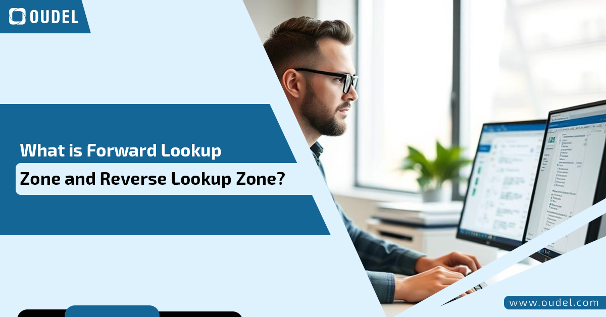 What is Forward Lookup Zone and Reverse Lookup Zone?