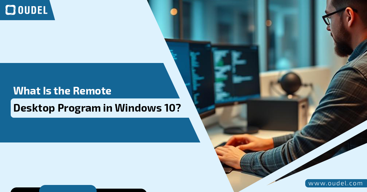 What Is the Remote Desktop Program in Windows 10?