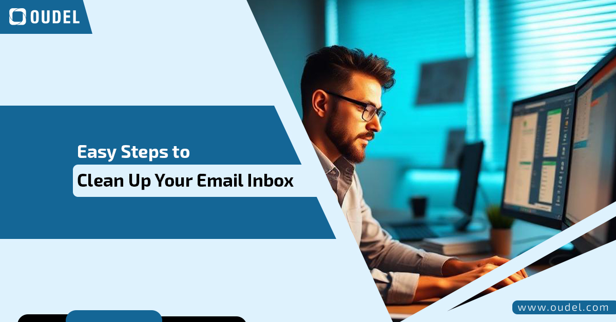 Easy Steps to Clean Up Your Email Inbox: A Beginner Guide