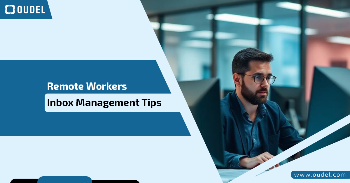 Remote Workers Inbox Management Tips: Step-by-Step Guide